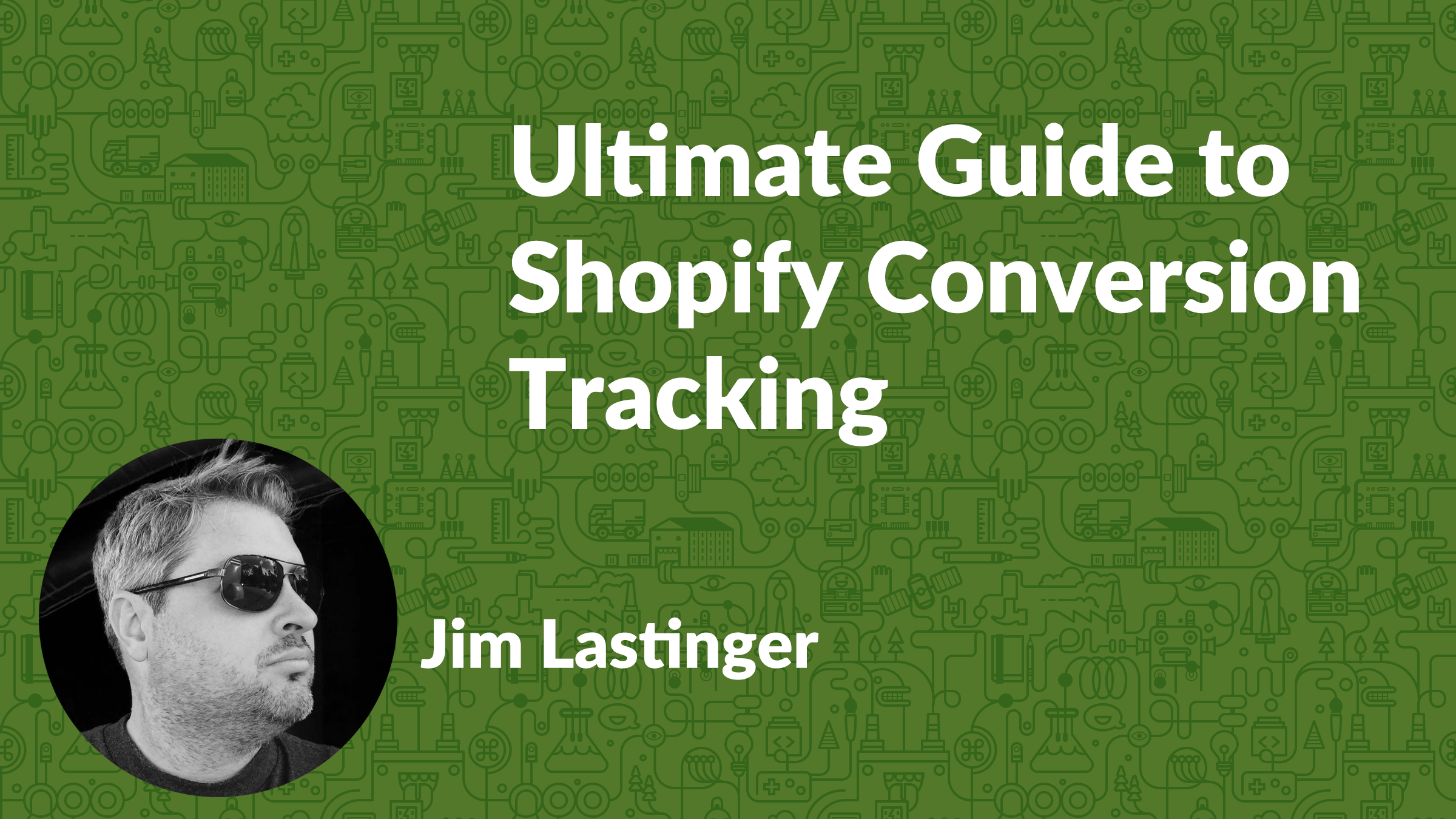 Complete Guide to Shopify Conversion Tracking - Deep Field